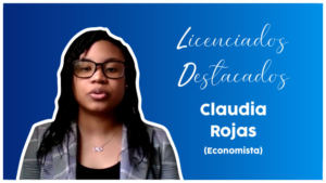 Licenciados destacados: Claudia Rojas (Economista) - Facultad de ...